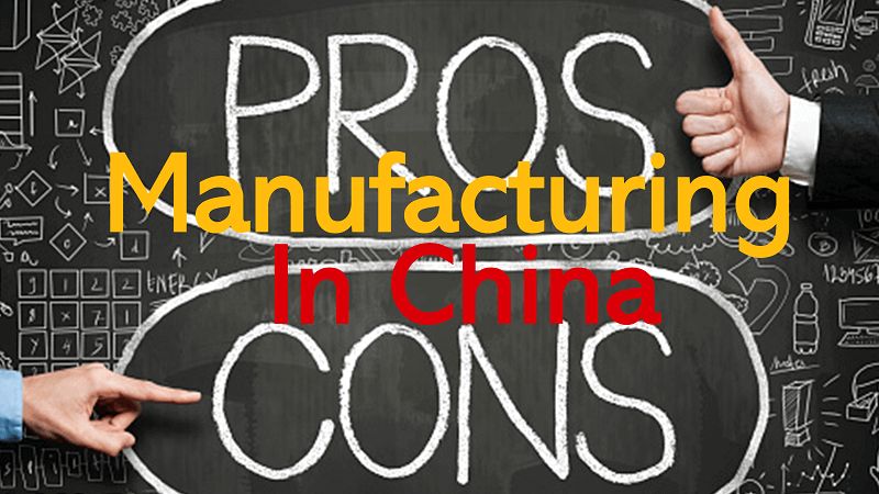 The Pros and Cons of Manufacturing in China