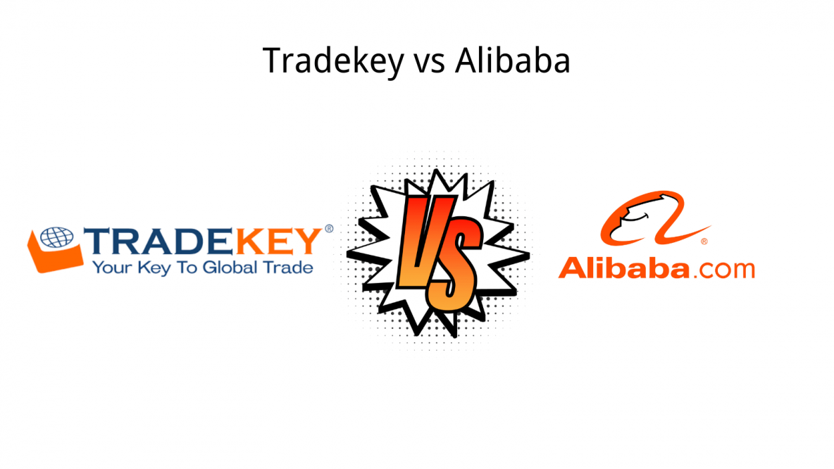 How do Alibaba, Tradekey, GlobalSources, Dhgate Compare?